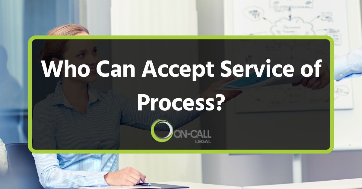 Who Can Accept Service of Process in California? (2025)