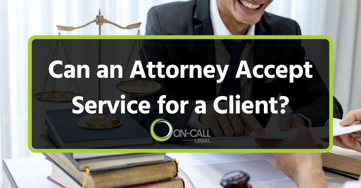 Can an Attorney Accept Service for a Client? (2025)