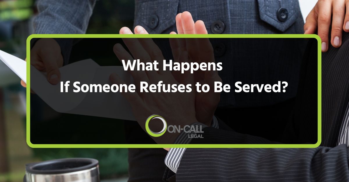 What Happens If Someone Refuses to Be Served? (2025)